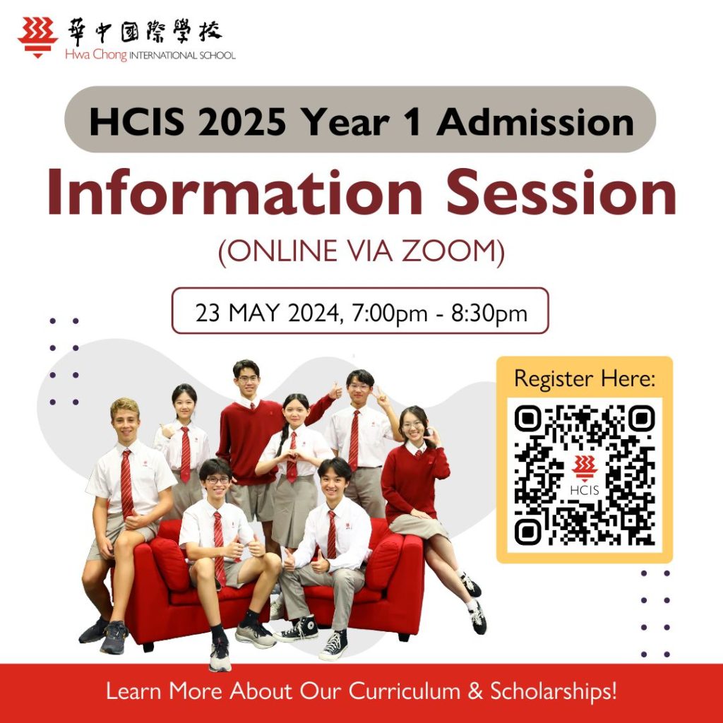 HCIS 2025 Year 1 Admission Information Session - Hwa Chong International School